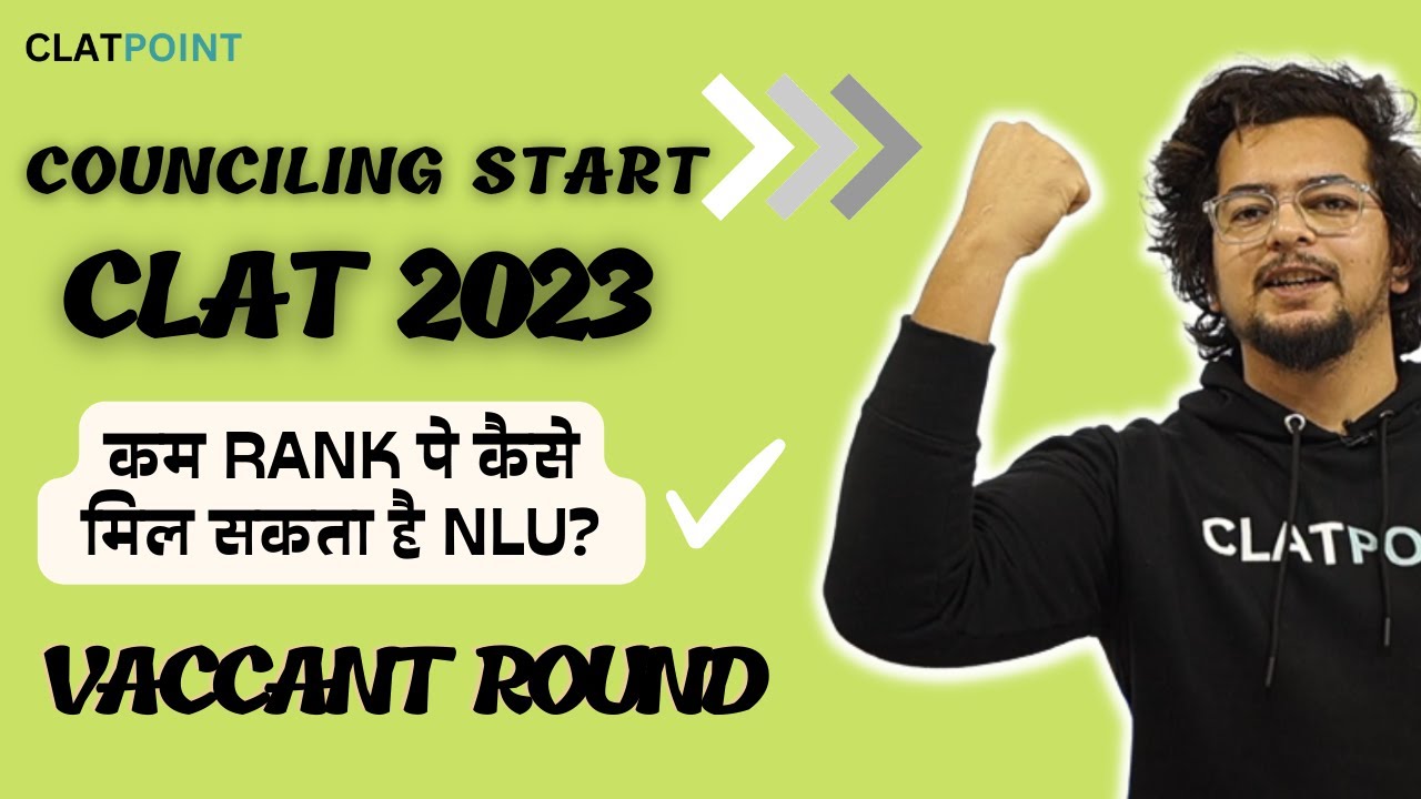 Vacant Round in detail - How to get admission in NLUs if rank is not good? CLAT 2024 -CLAT POINT ...