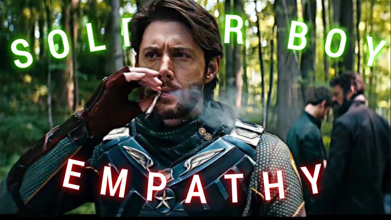 SOLDIER BOY || EDIT || EMPATHY || - YouTube