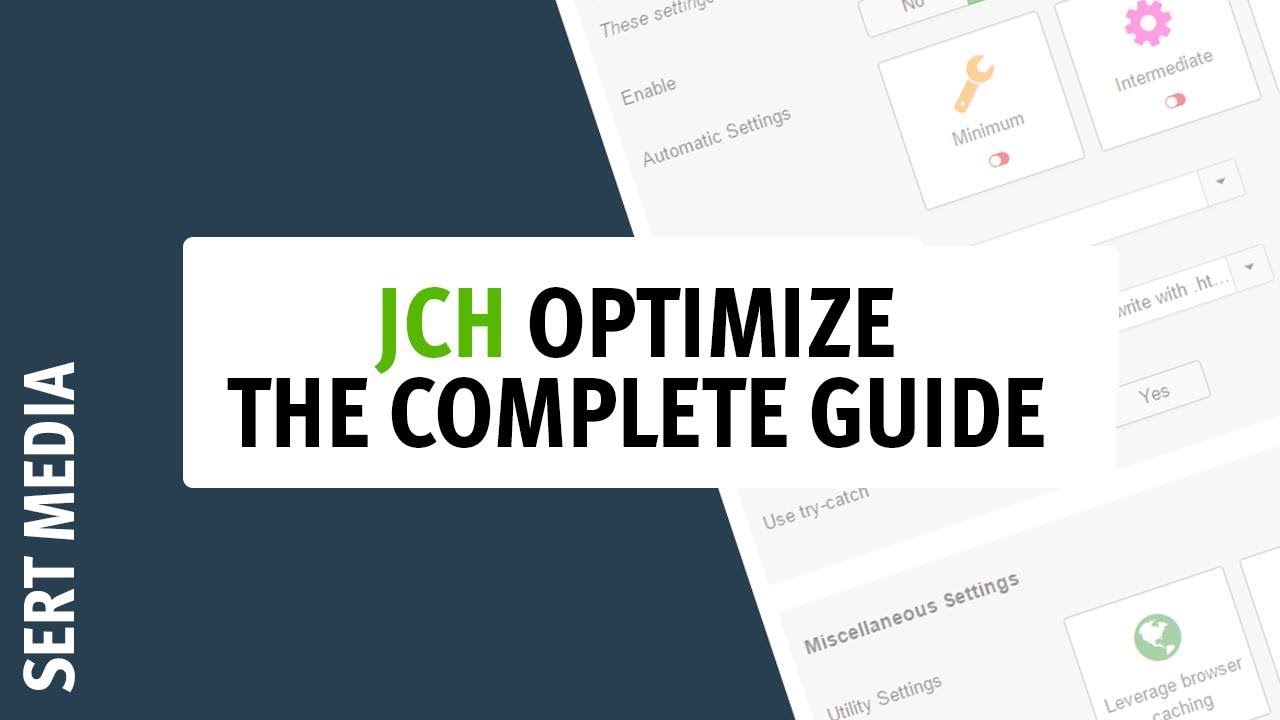 JCH Optimize Tutorial 2020 - How to Setup & Configure JCH Optimize - JCH Optimize Plugin ...