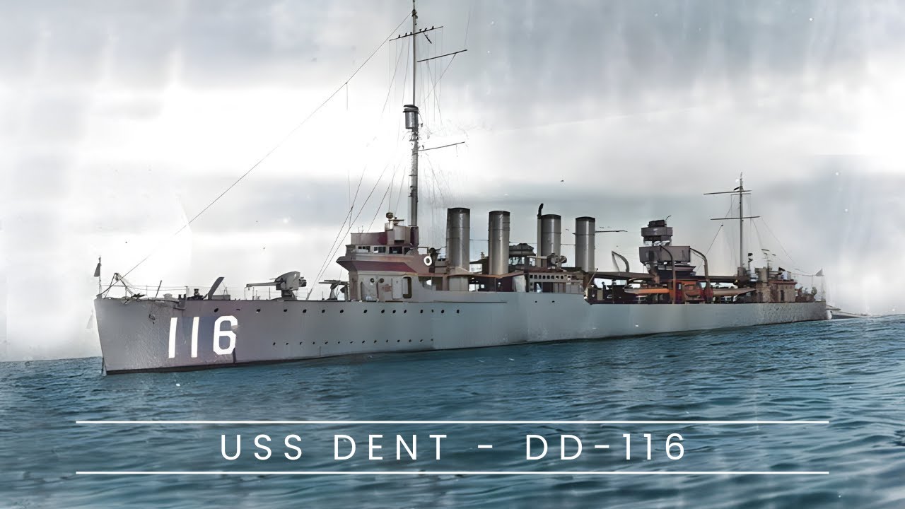 USS Dent - DD-116 (Destroyer) - YouTube