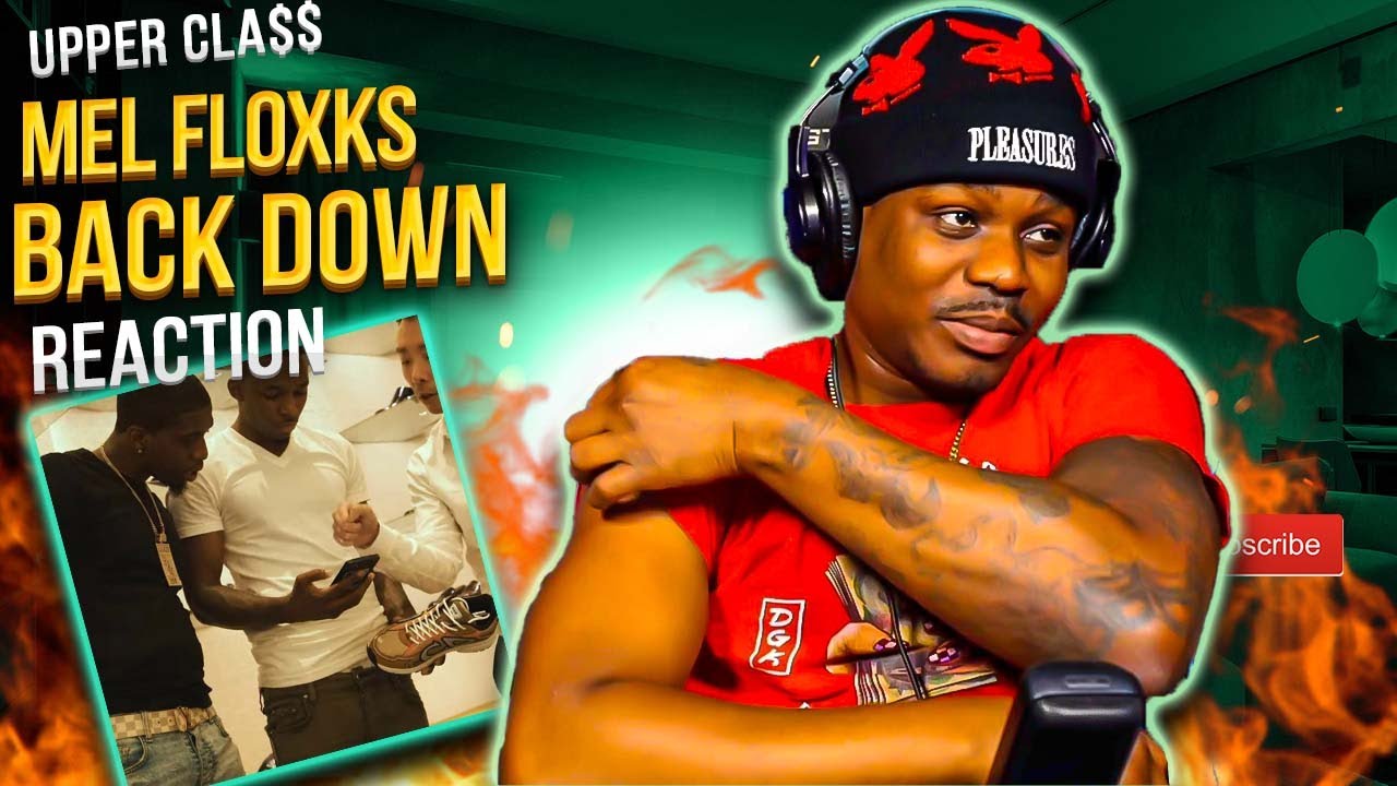 Mel Floxks - Back Down (Dir by Kapomob x Goddy Goddy) Upper Cla ...