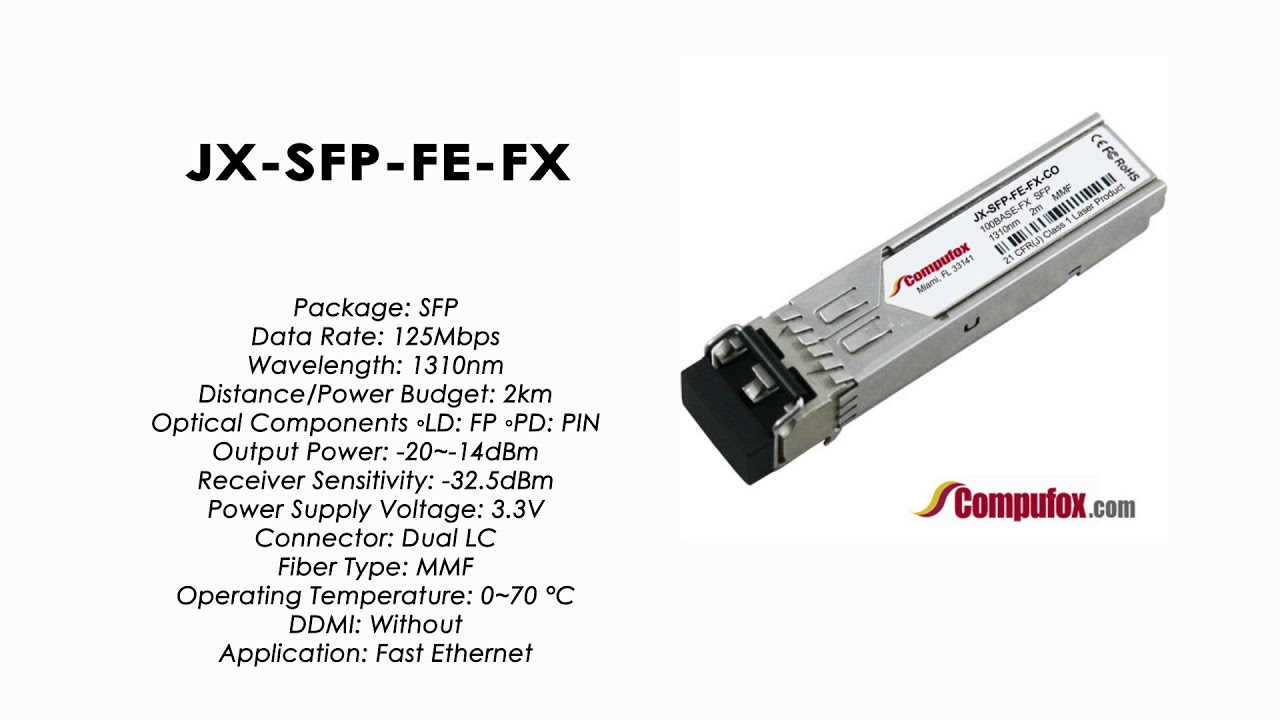 JX-SFP-FE-FX | Juniper Compatible SFP 100BASE-FX, LC, 1310nm, 2km MMF ...