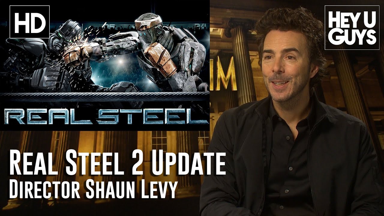 Director Shawn Levy Updates on Real Steel 2 - YouTube