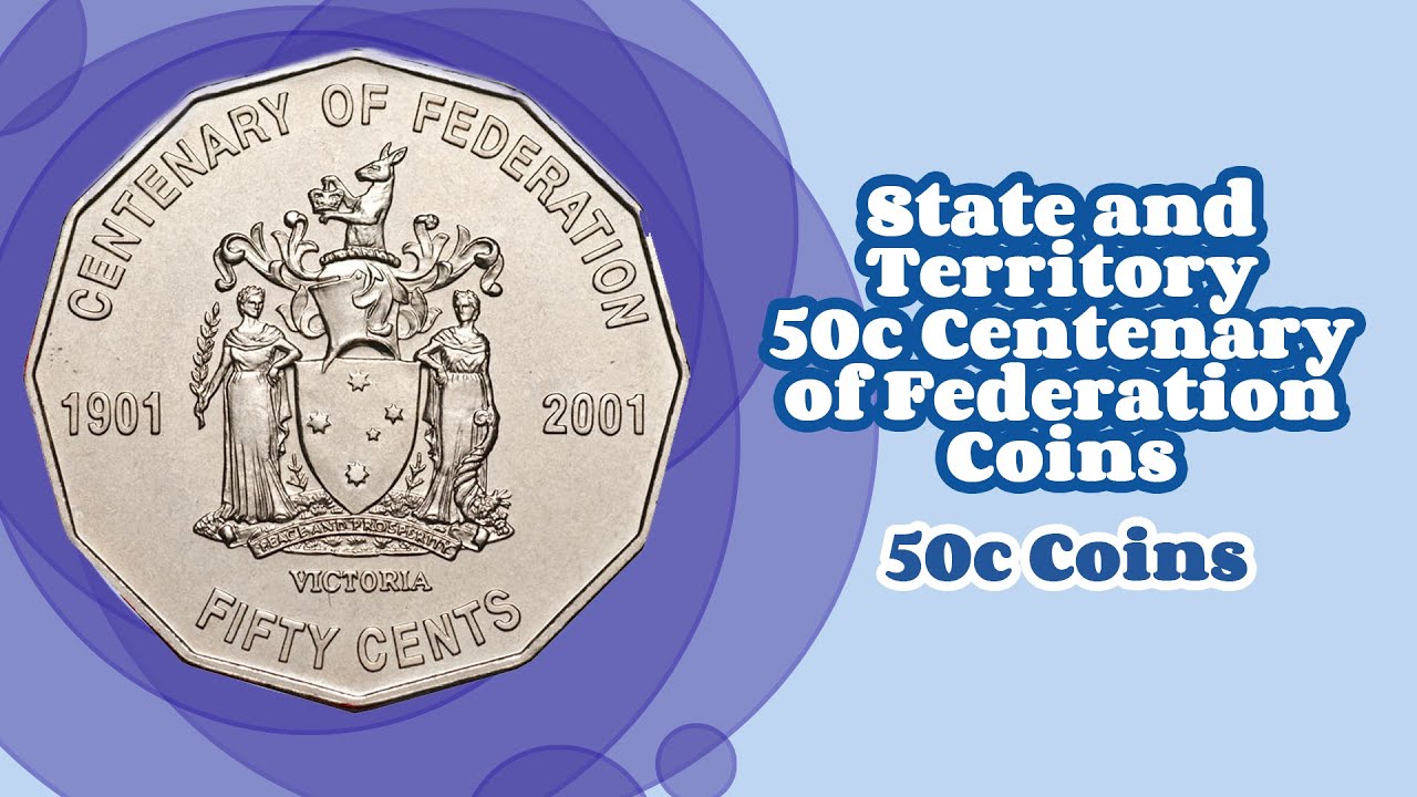 State and Territory 50c Centenary of Federation Coins (50c Coins) - YouTube