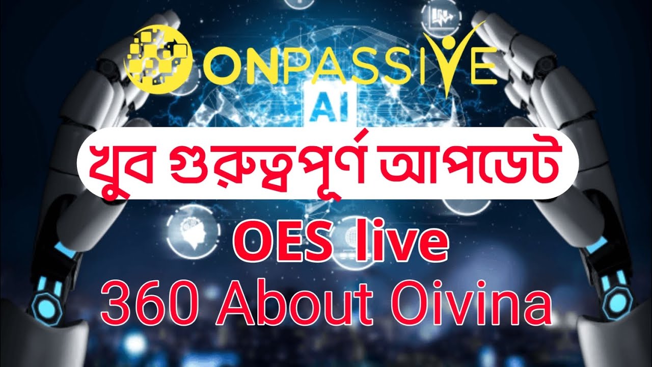 #onpassive Very important information ।। OES LIVE ।। onpassive ...