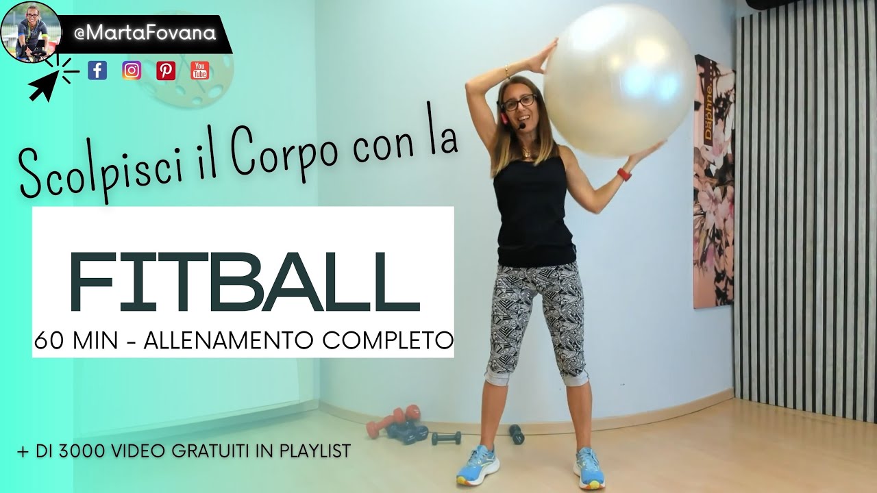 60 Minuti di Allenamento con Fitball | Total Body per Forza, Stabilità ...
