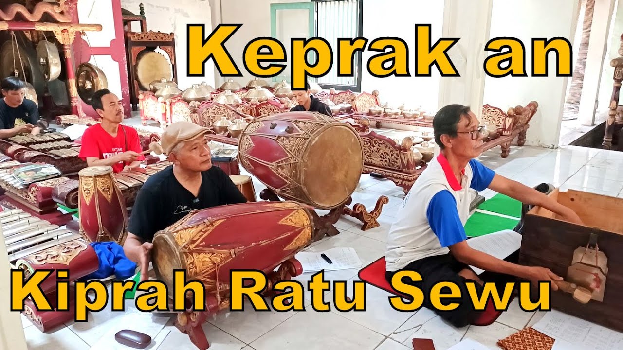 KEPRAK AN Kiprah Ratu Sewu / Javanese GAMELAN MUSIC Kepyak Wayang Orang ...