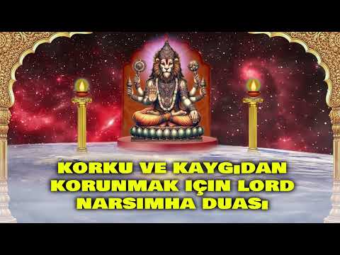 korku ve kaygıdan korunmak için lord narsimha duası