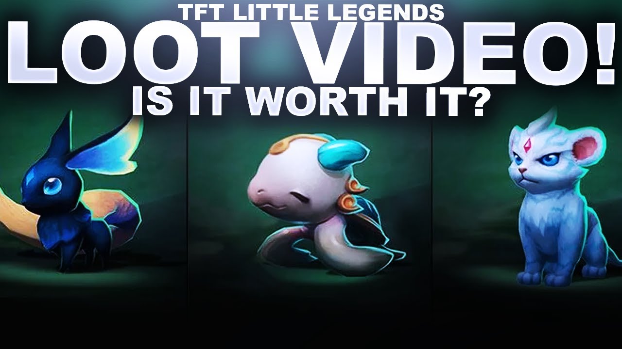 NEW LITTLE LEGENDS FOR TFT? UNBOXING 11 LOOT EGGS! | Teamfight Tactics ...