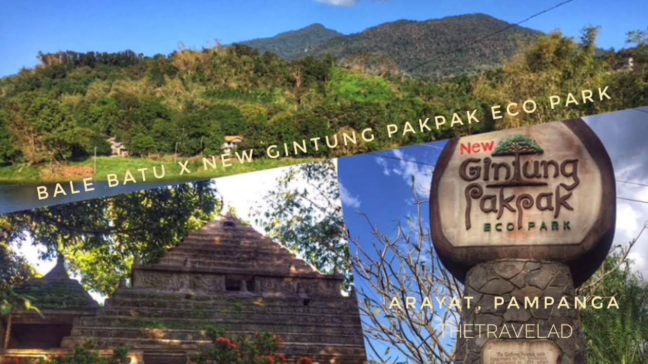 Bale Batu x New Gintung Pakpak Eco Park | Arayat, Pampanga # ...