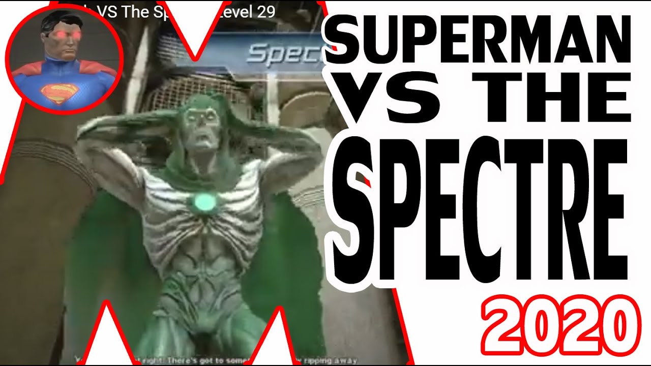 DCUO Superman Walkthrough VS The Spectre Level 29 - YouTube