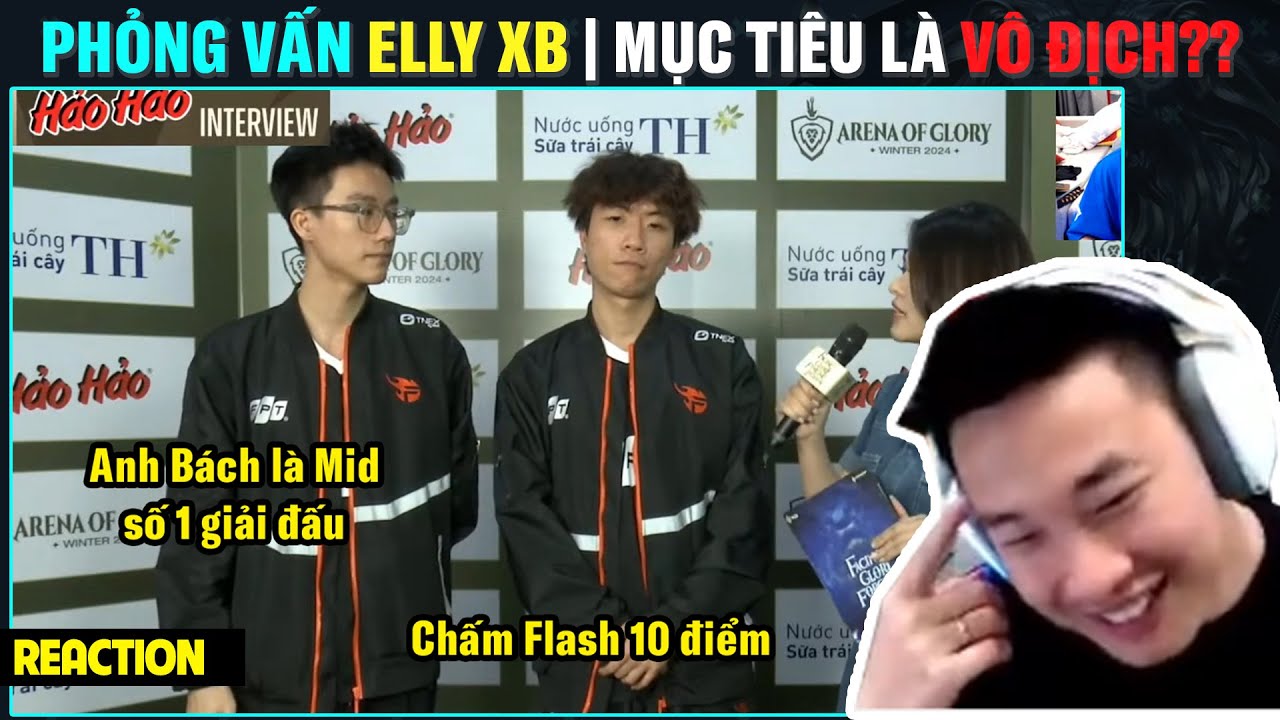 [REACTION] Phỏng Vấn Elly XB - Mục Tiêu của FPT Flash là vô địch? | BLV ...