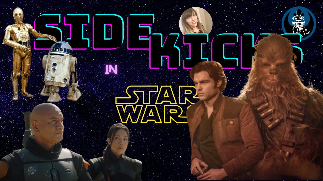Sidekicks in Star Wars - YouTube