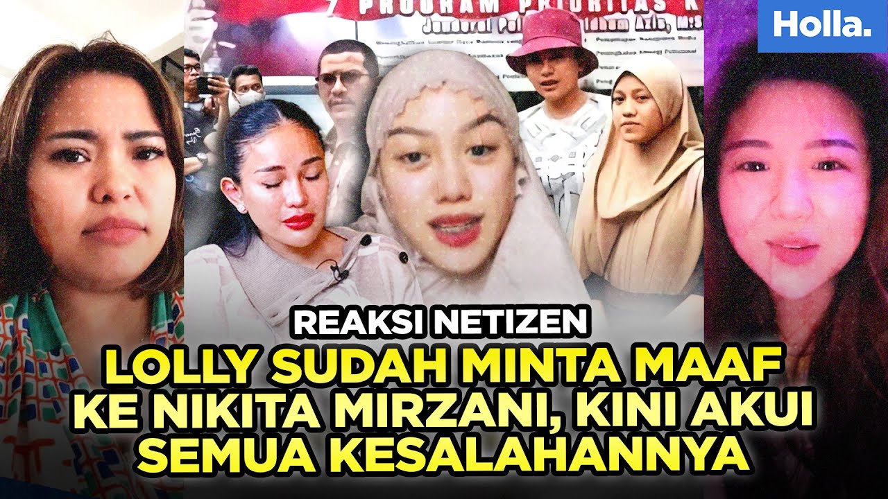 Reaksi Netizen Lolly Sudah Minta Maaf Ke Nikita Mirzani, Kini Akui Semua Kesalahannya - YouTube