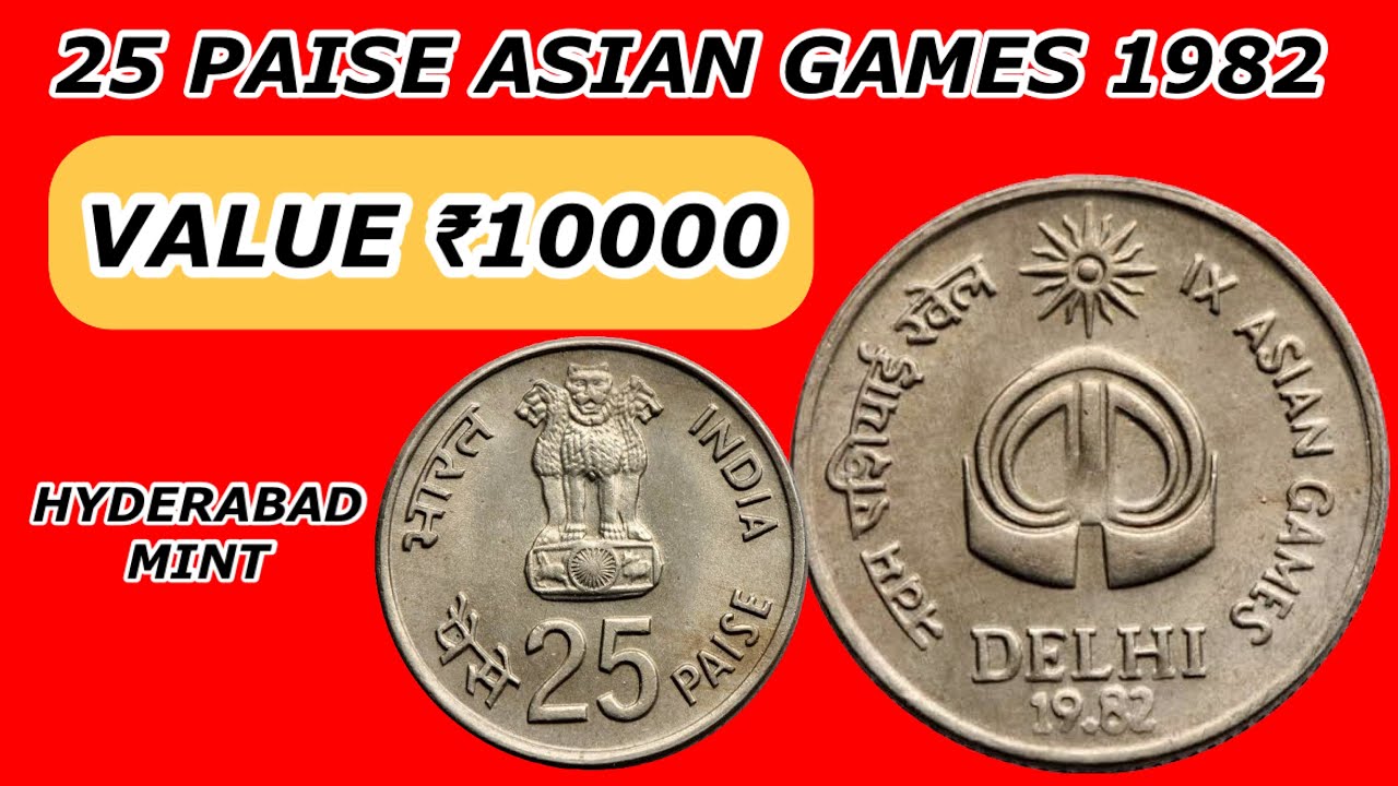 25 Paise Asian games 1982 Rare coin value ₹10000 #rare #coin Hyderabad ...