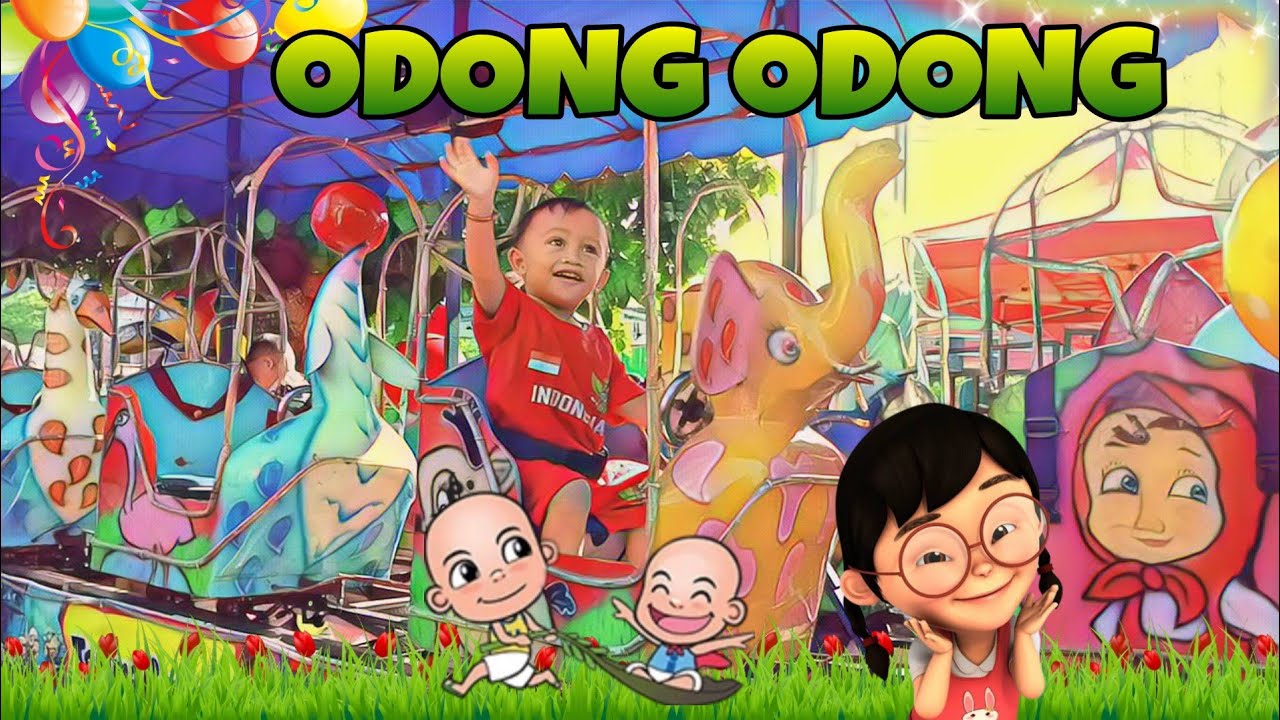 ODONG ODONG LAMPU CANTIK💕NAIK ODONG ODONG~LAGU ANAK SELAMAT ULANG TAHUN ...