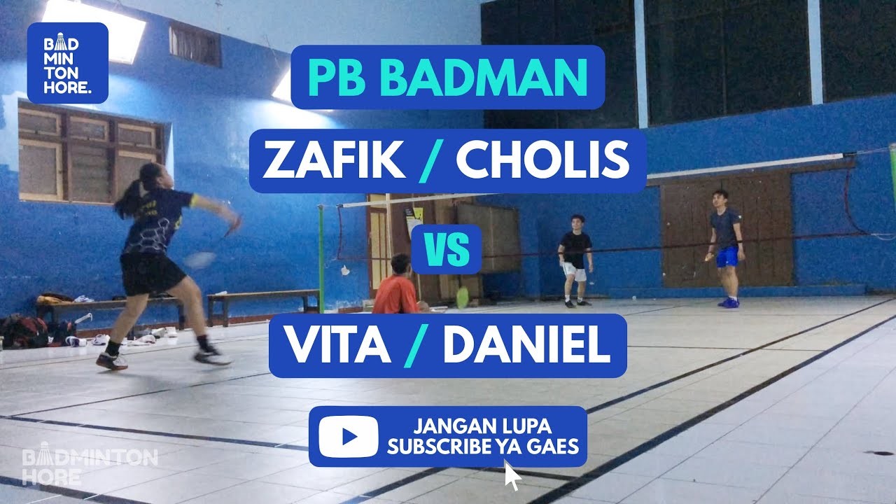 Zafik/Cholis vs Vita/Daniel 🔵 PB BADMAN (BADMINTON MALANG) BDH-256 ...