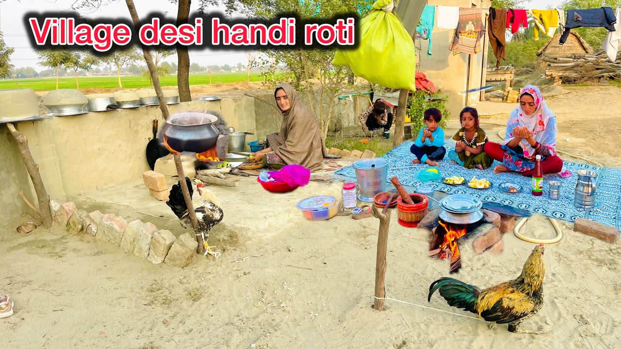 Village Desi Handi Roti Village Desi Life Traditional life In Village Alia Vlogs - YouTube