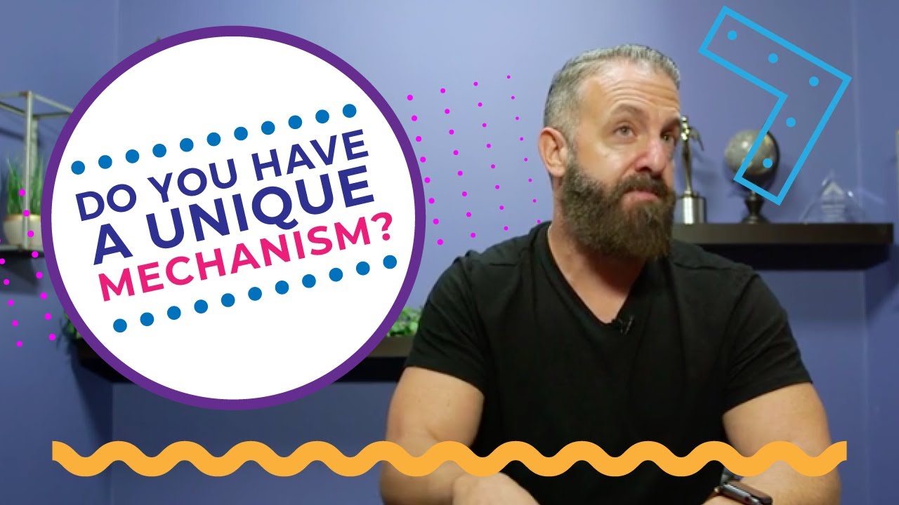 How To Create A Unique Mechanism For Your Product Or Service - YouTube