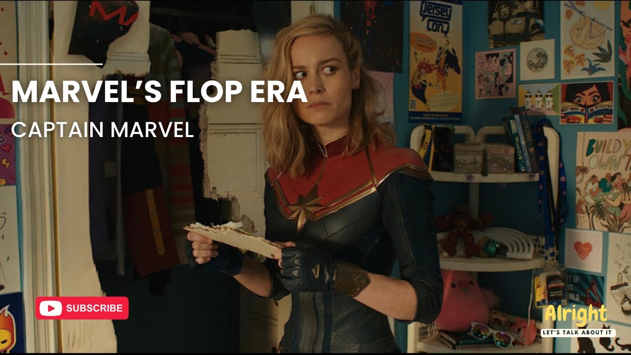 Marvel's Flop Era - Captain Marvel - YouTube
