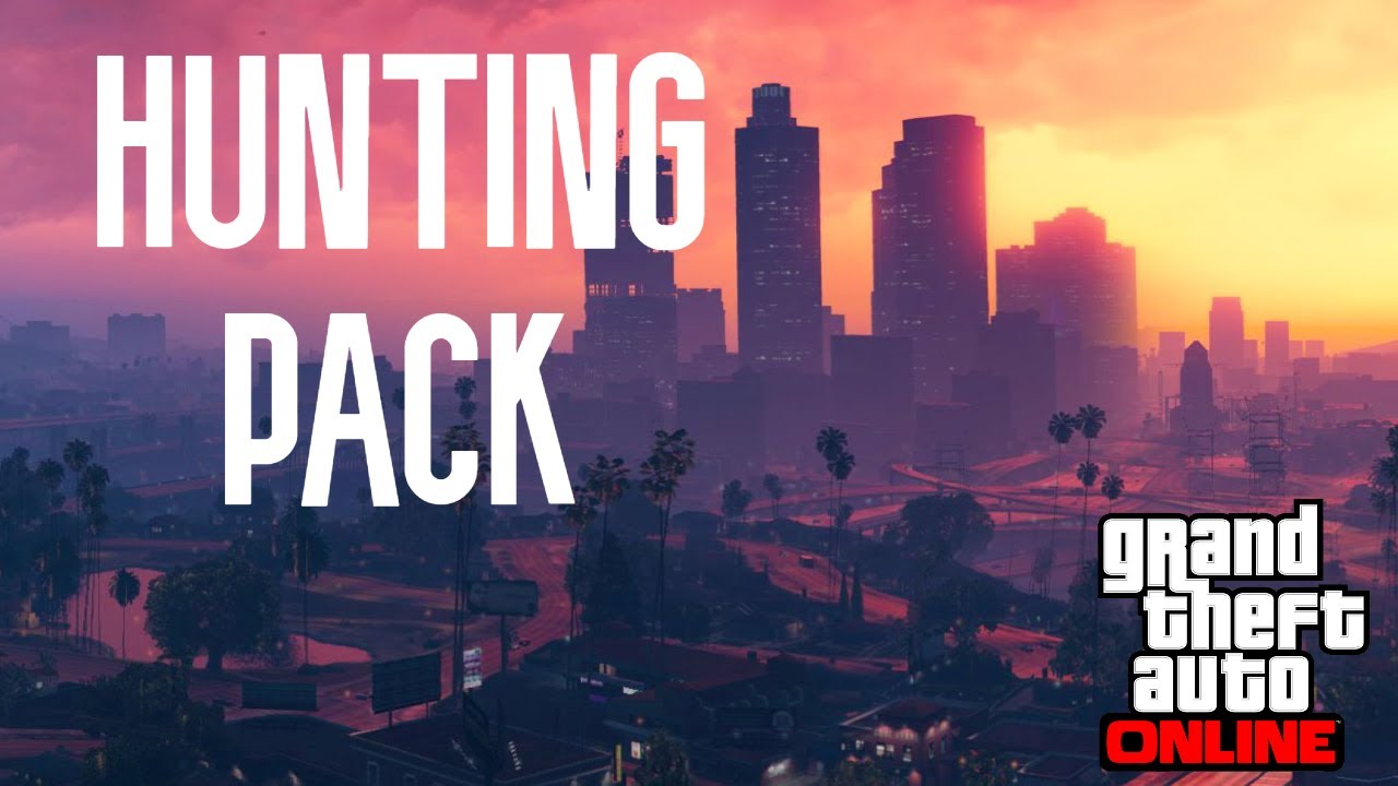 GTA Online - Hunting Pack - YouTube