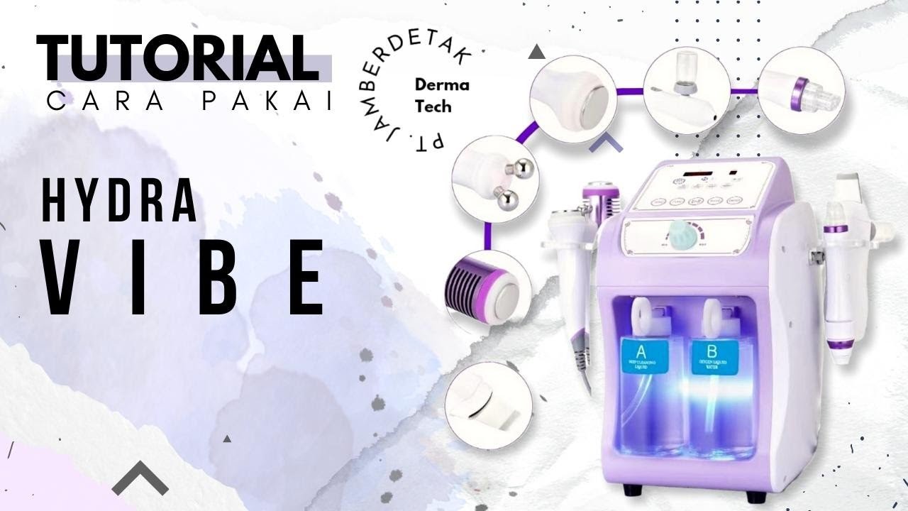 Tutorial & Cara Pakai Hydra Vibe 6in1 | HYDRA FACIAL - YouTube