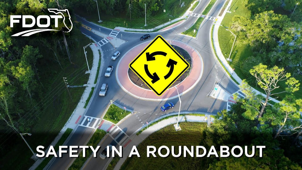 FDOT: SAFETY IN A ROUNDABOUT - YouTube