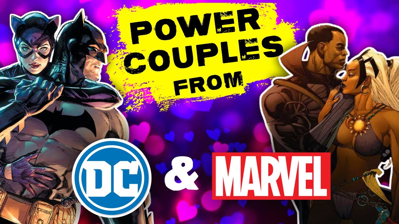 10 Power Couples (Superhero Couples) Across Marvel and DC - YouTube