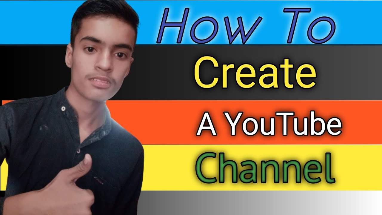 How To Create A YouTube Channel || how to make a youtube channel ...