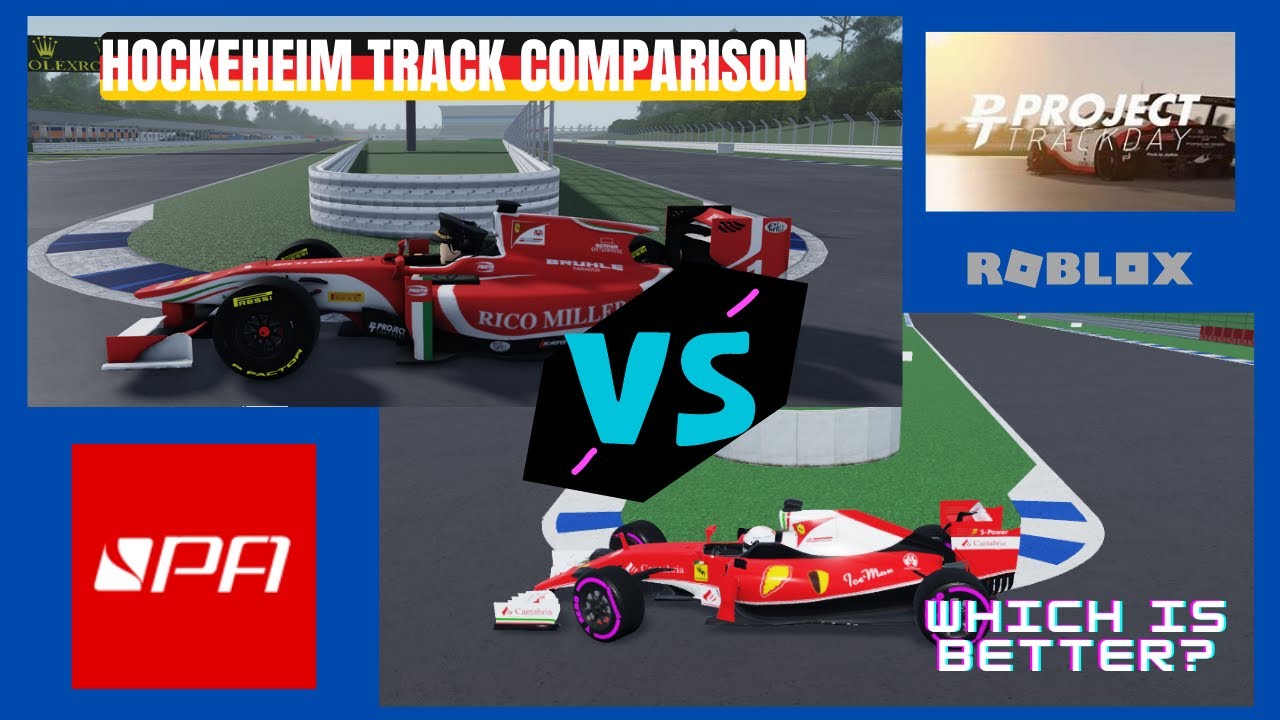 Comparing HOCKENHEIM Track on ROBLOX. (PROJECT APEX VS PROJECT TRACKDAY ...