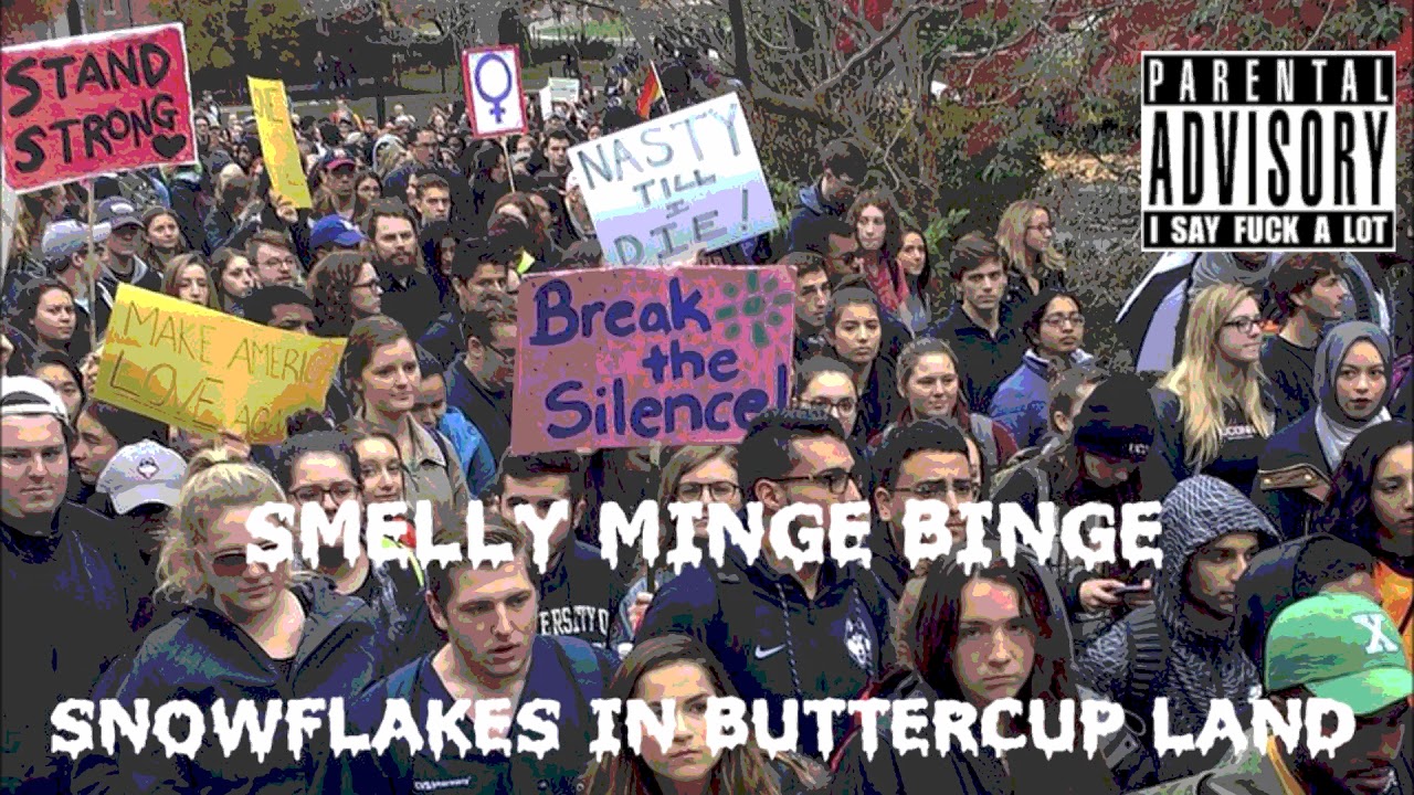 Smelly Minge Binge-Snowflakes In Buttercup Land - YouTube