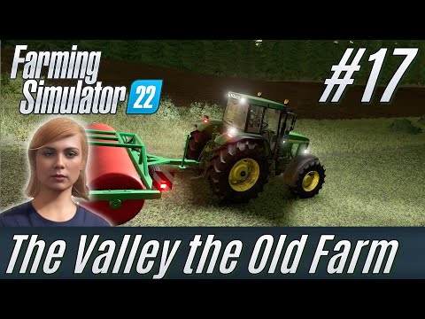 FS22: The valley the old farm #17: Rolling the grass field - YouTube