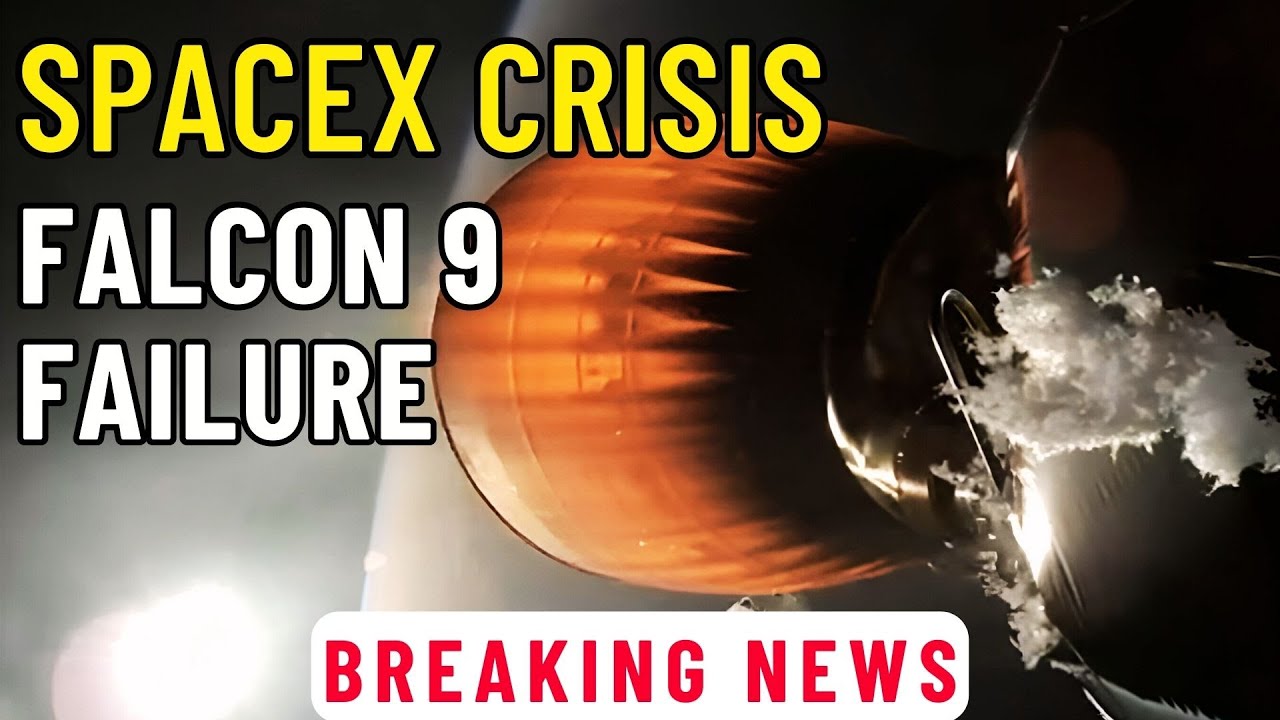 SpaceX Crisis: Falcon 9 Failure Dooms Starlink Satellites - YouTube