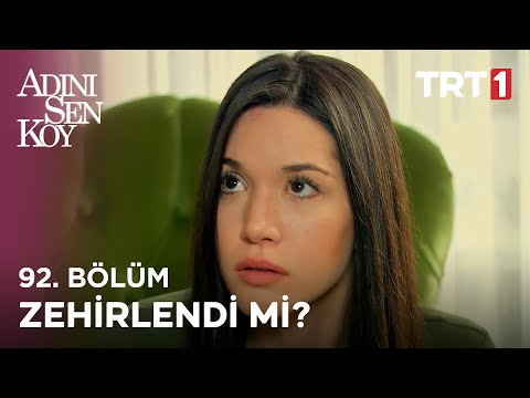Zehra'nın hayatı tehlikede mi? - Adını Sen Koy 92. Bölüm
