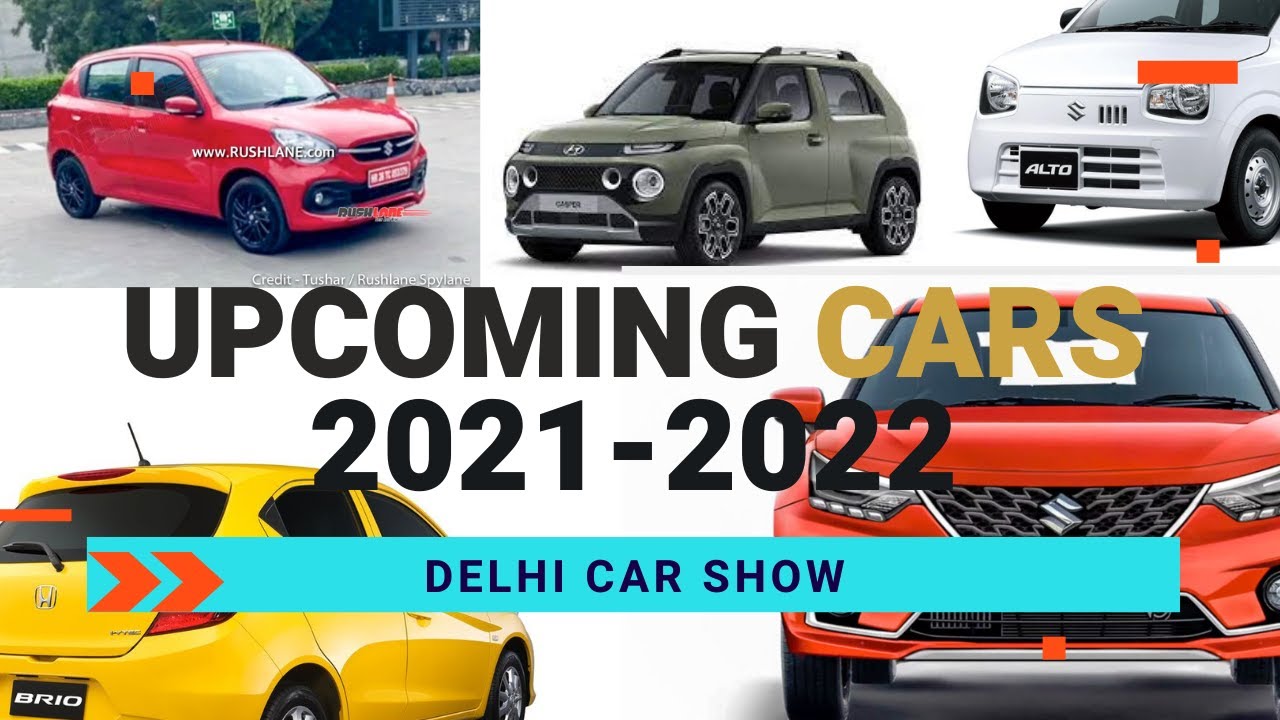 Upcoming Cars 2021 - 2022 | Delhi Car Show - YouTube