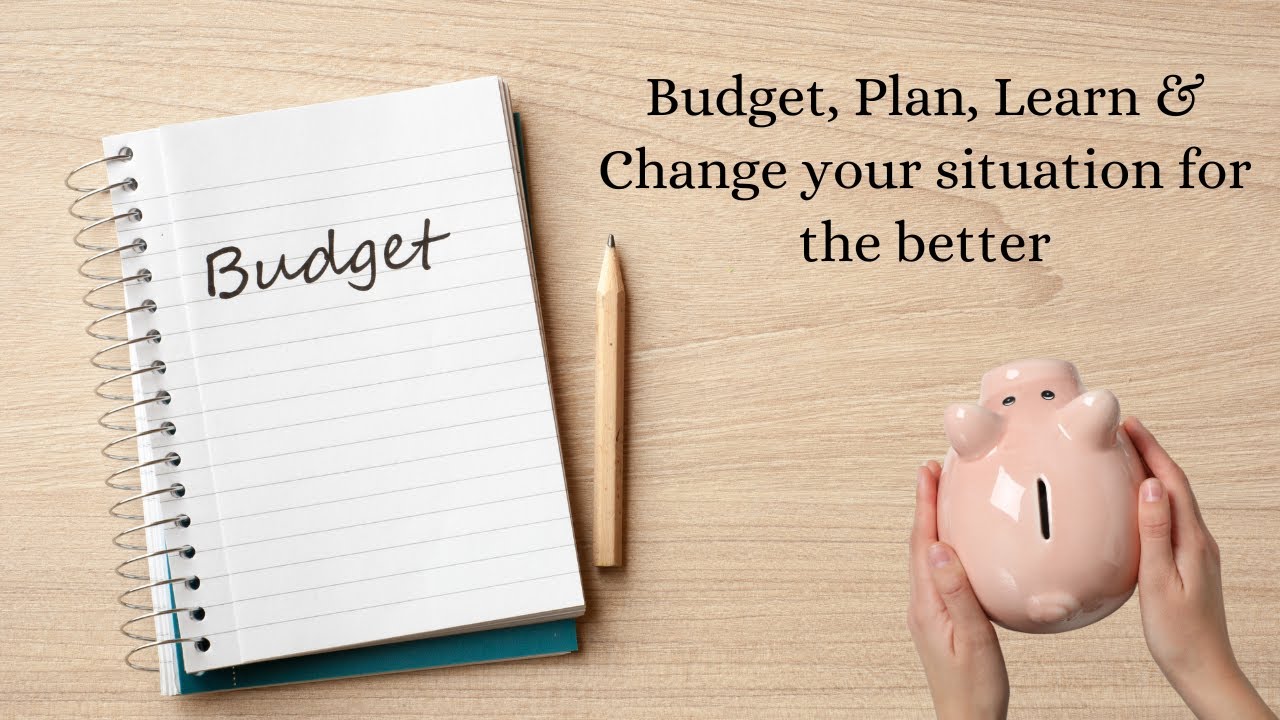 Budget, Plan, Learn & Change your situation for the better| Frugal ...