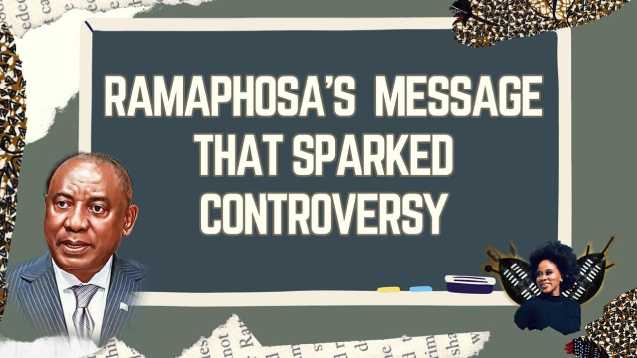 Ramaphosa's Message That Sparked Controversy - YouTube