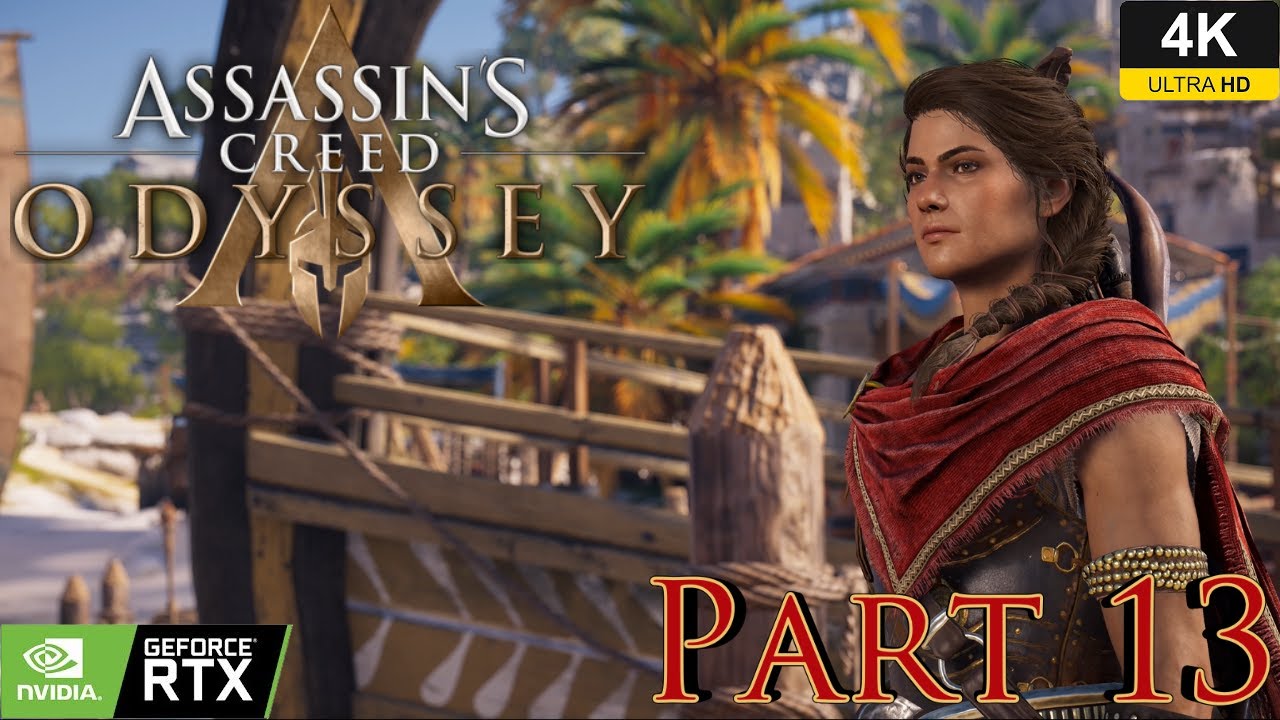 Assasins Creed Odyssey-Part 13 Paradise Lost- PC Game Walkthrough (4KUHD) - YouTube
