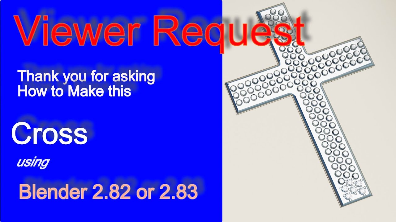 How to Design a Diamond Cross in Blender 2.82! Viewer Requst! - YouTube
