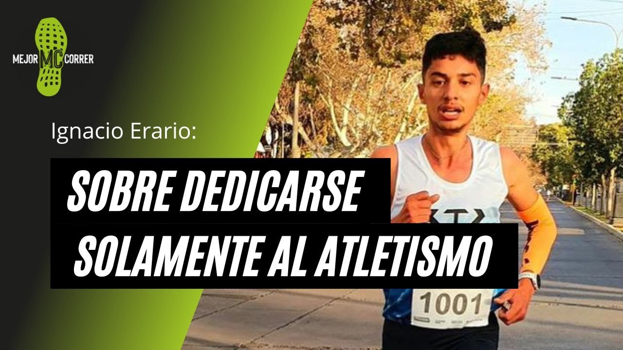Ignacio Erario y su decisión de dedicarse al atletismo - YouTube