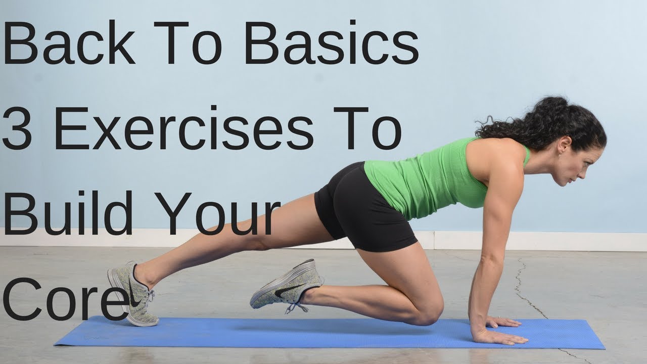 Back To Basics Challenge - 3 Exercises To Build Up Your Core - YouTube
