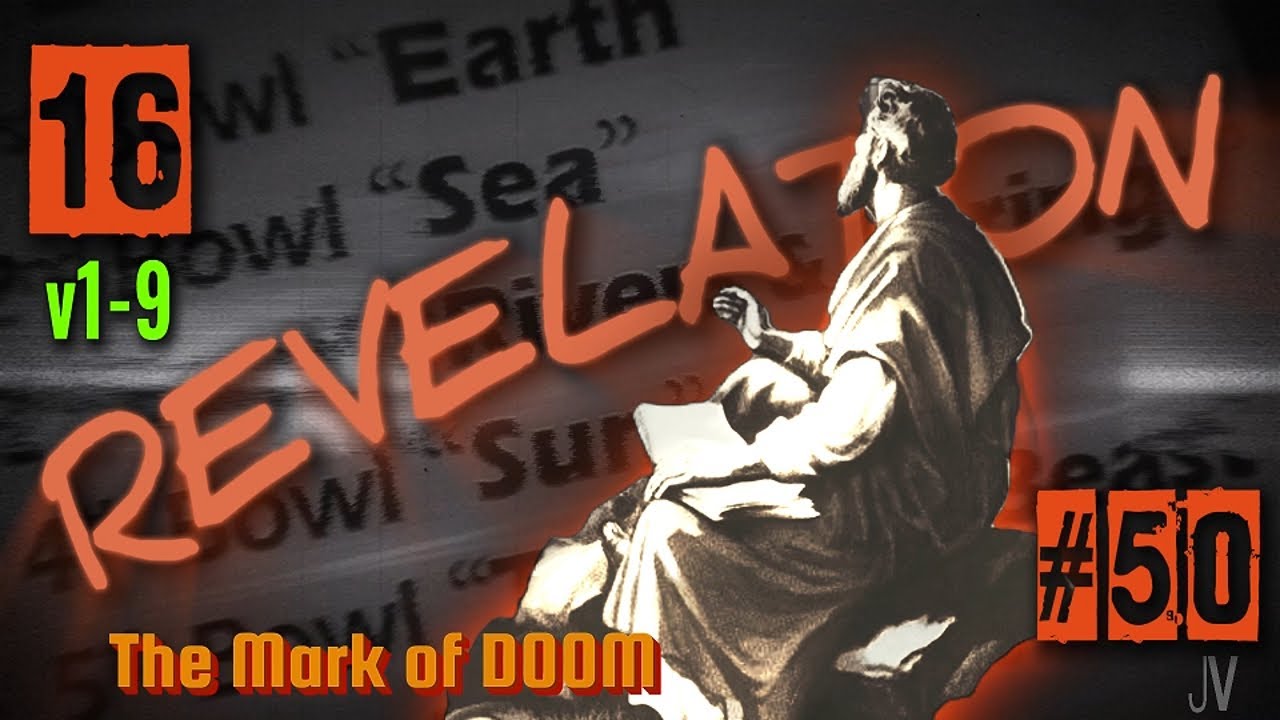 REV 16 | THE MARK OF DOOM: Plagues and Punishment | Revelation 16:1-9 ...