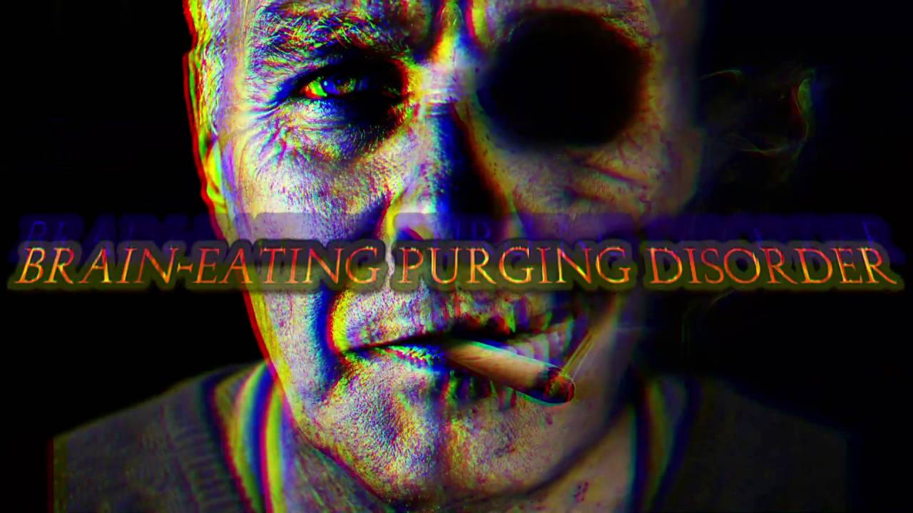 Brain-Eating Purging Disorder - Smoking Kills - YouTube