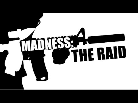 MADNESS: THE RAID (Madness Day 2024)