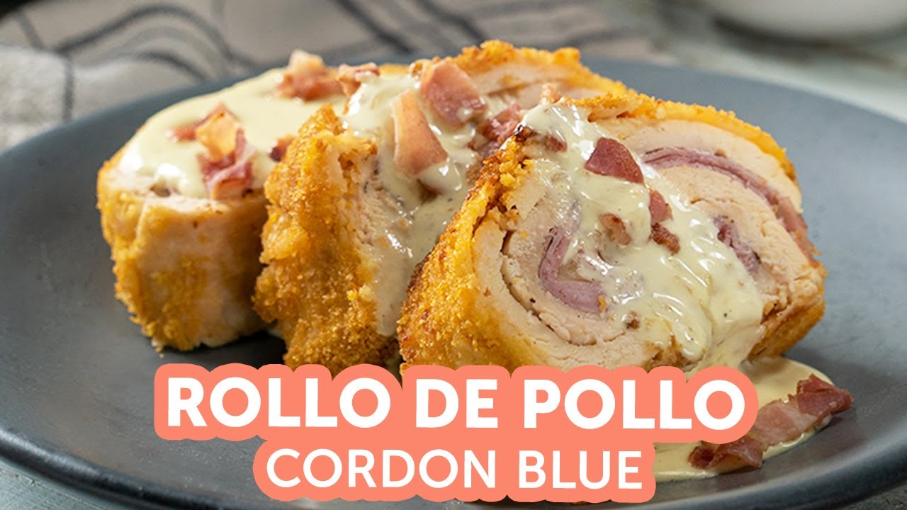 Rollo de Pollo Cordon Blue | Kiwilimón - YouTube
