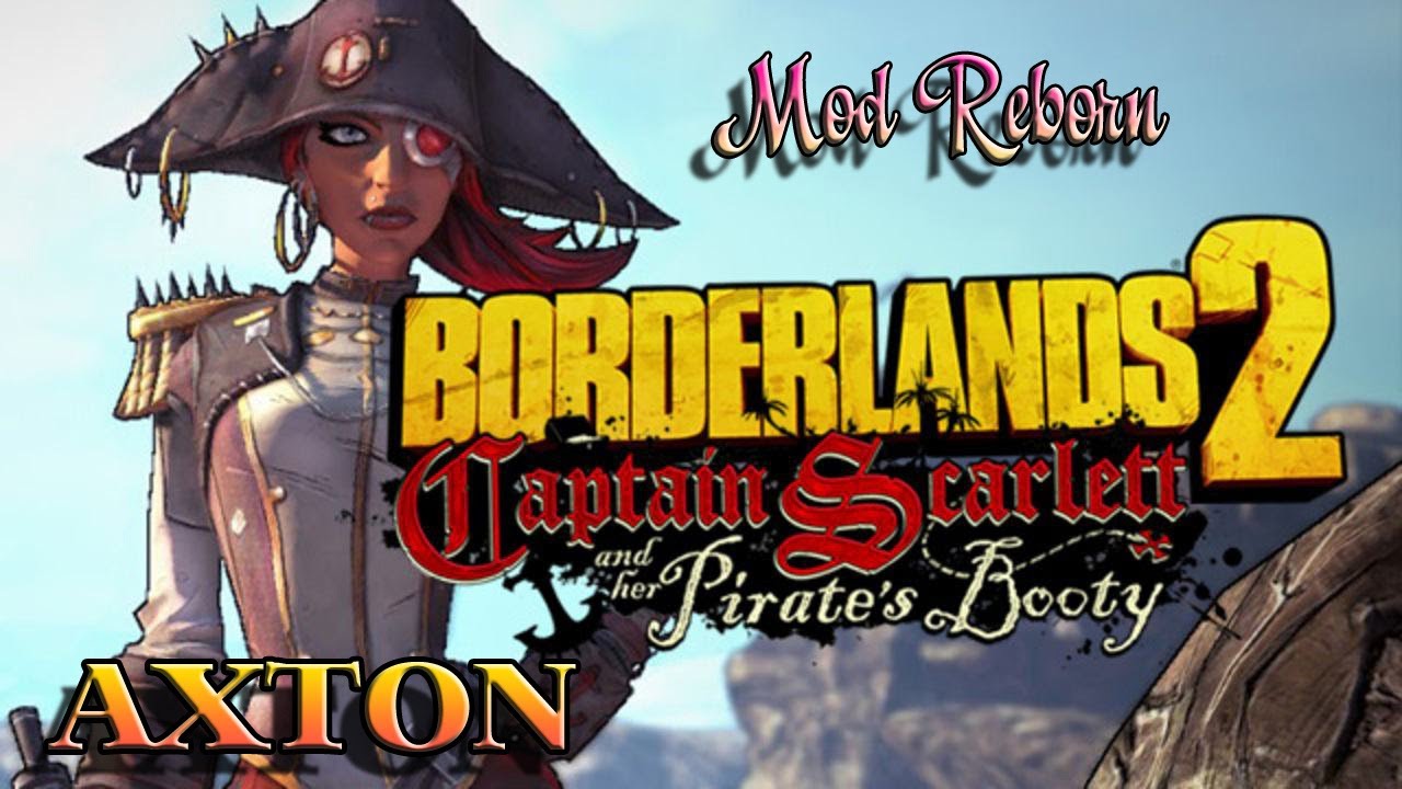 Borderlands-2 mod REBORN- AXTON dlc- 1* Хэйтерс Фолли и Гипнос - YouTube