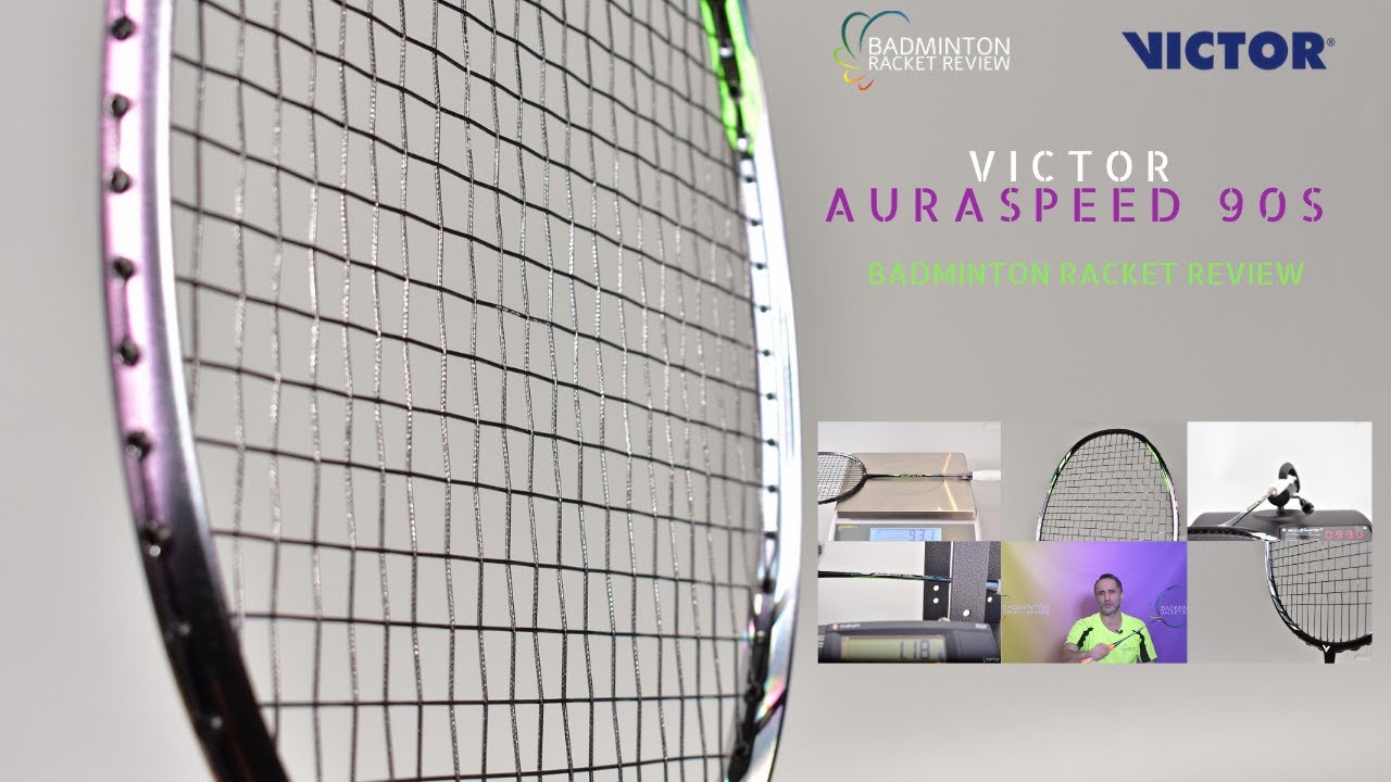 Victor Auraspeed 90s Badminton Racket Review – Review no.679 - YouTube