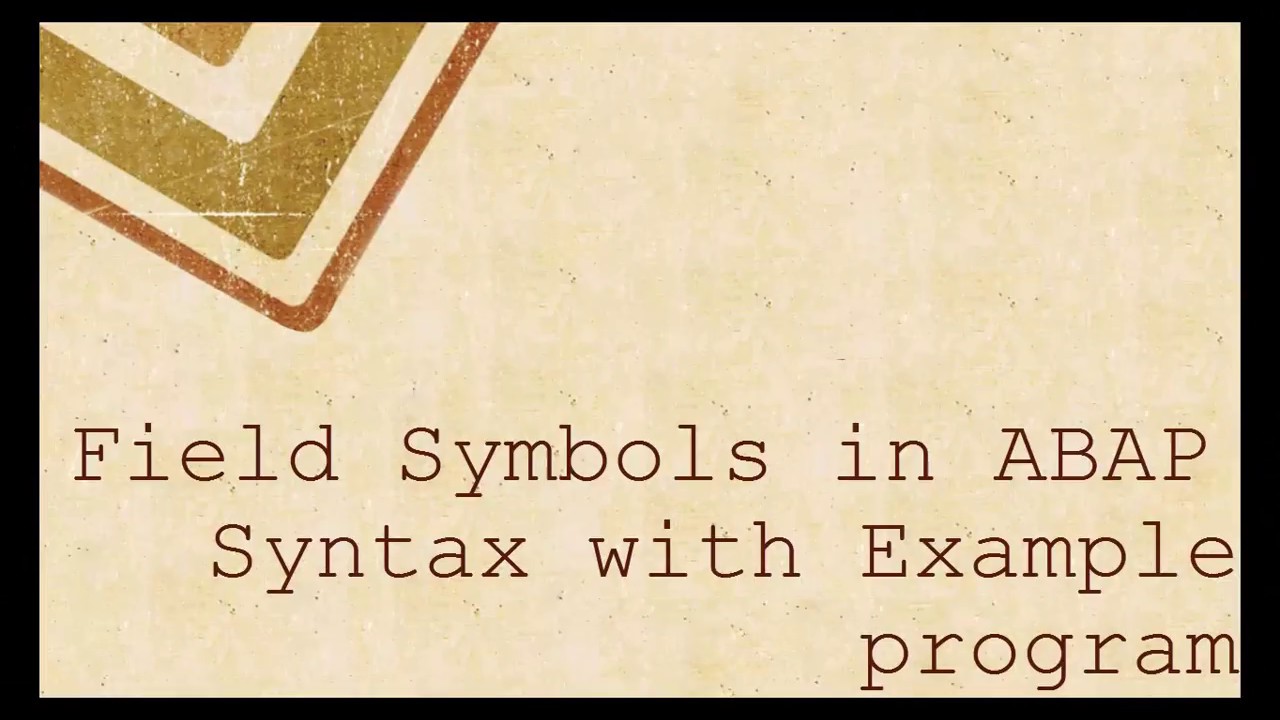 Working With Field Symbols Abap Tutorials Youtube