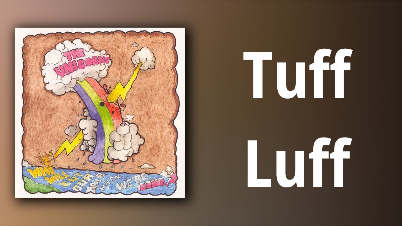 The Unicorns // Tuff Luff - YouTube