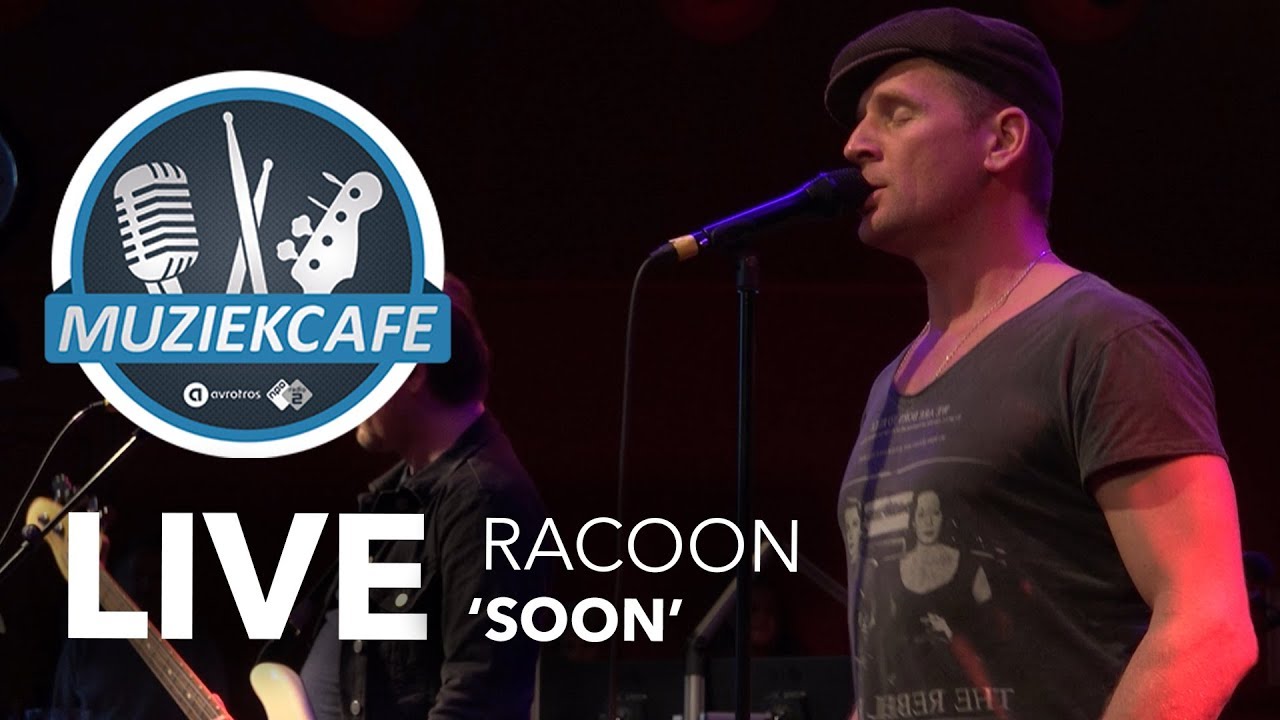 Racoon - 'Soon' live bij Muziekcafé - YouTube